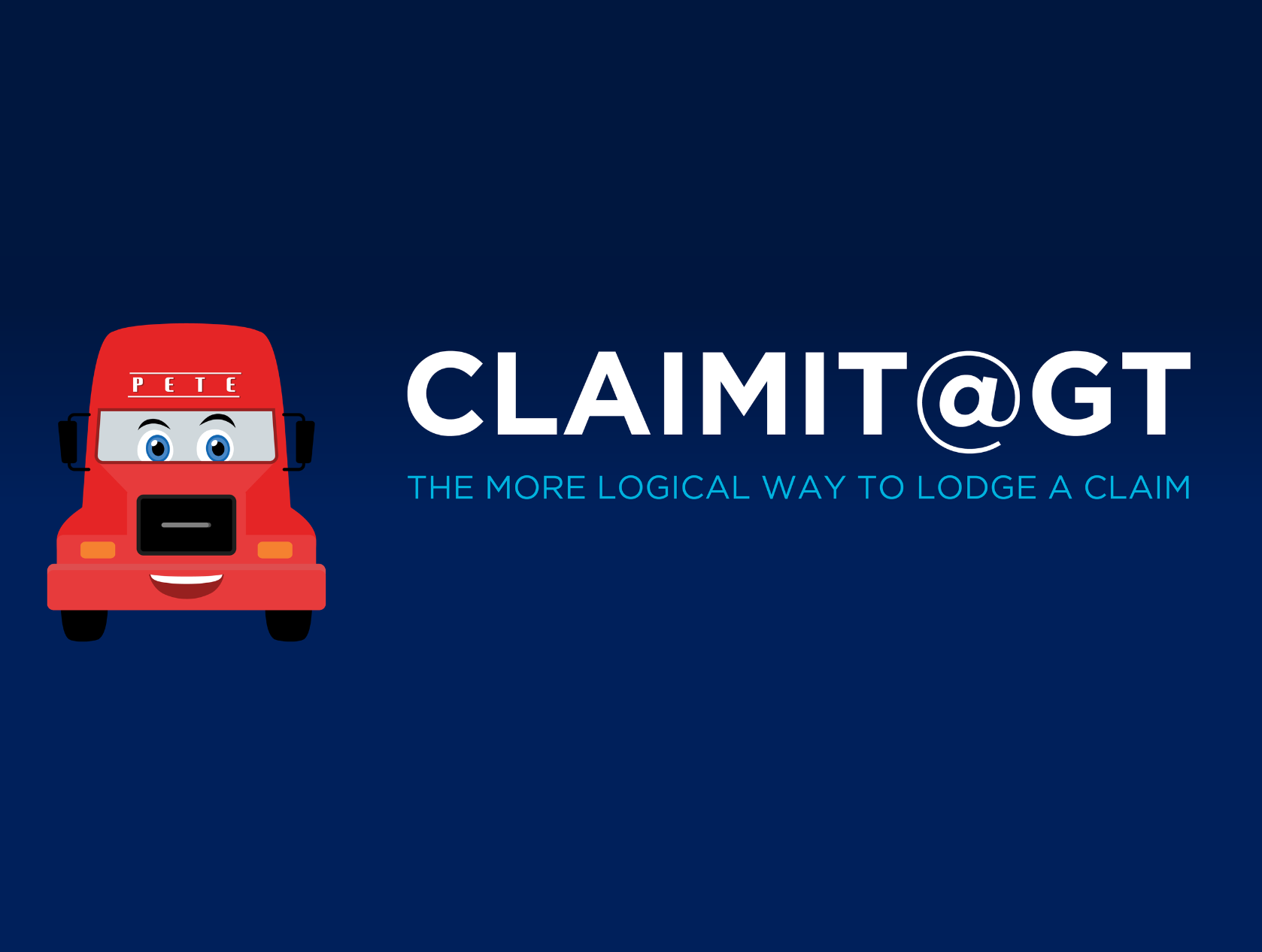 CLAIMIT@GT. THE MORE LOGICAL WAY TO LODGE YOUR CLAIM. - GT Insurance