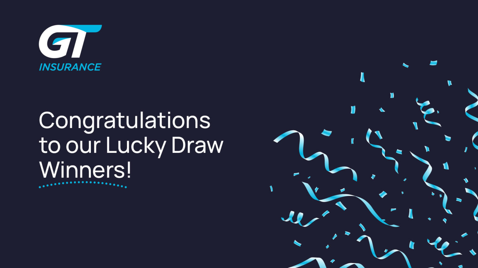 Lucky Draw Winners – NPS Survey - GT Insurance